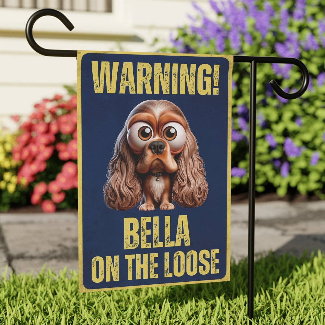 Personalized Dog Alert Flag - "warning! [dog Name] on the Loose ...