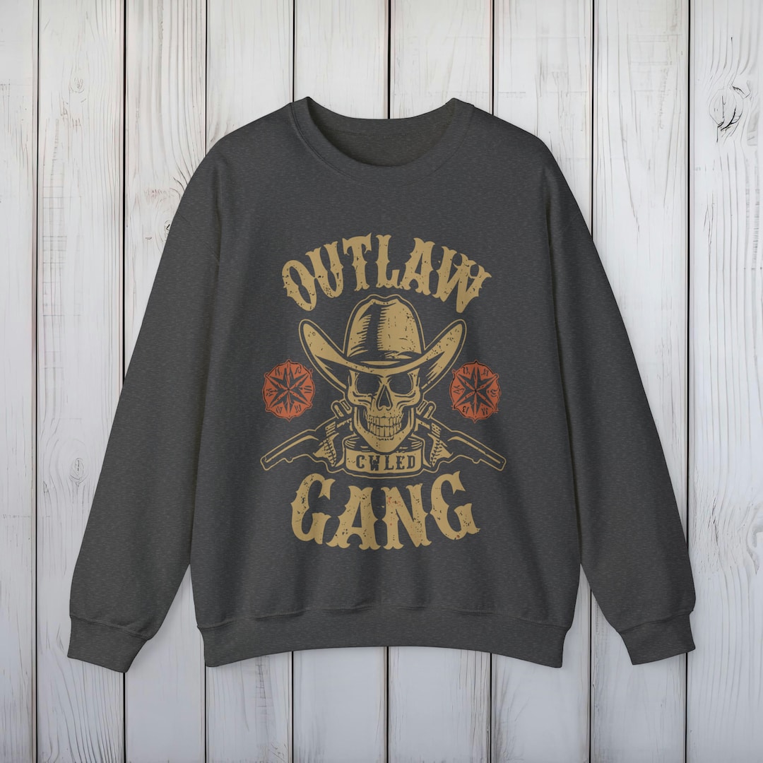 Outlaw Gang Sweatshirt Eco-friendly, Soft & Comfortable Unisex Crewneck Pullover Dark Vintage ...