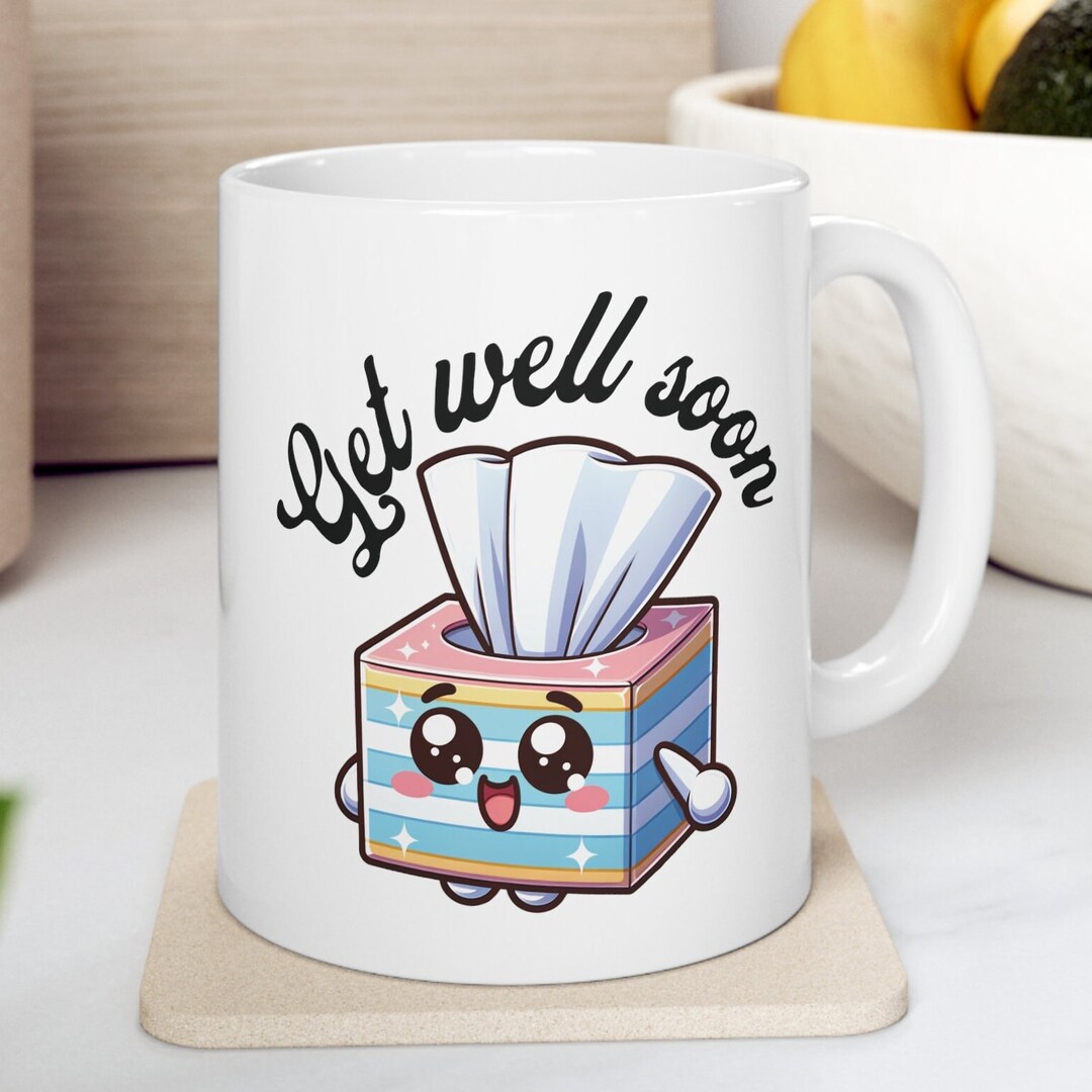 Get Well Soon Tissue Box Design 11oz Mug Charming Recovery Coffee or ...