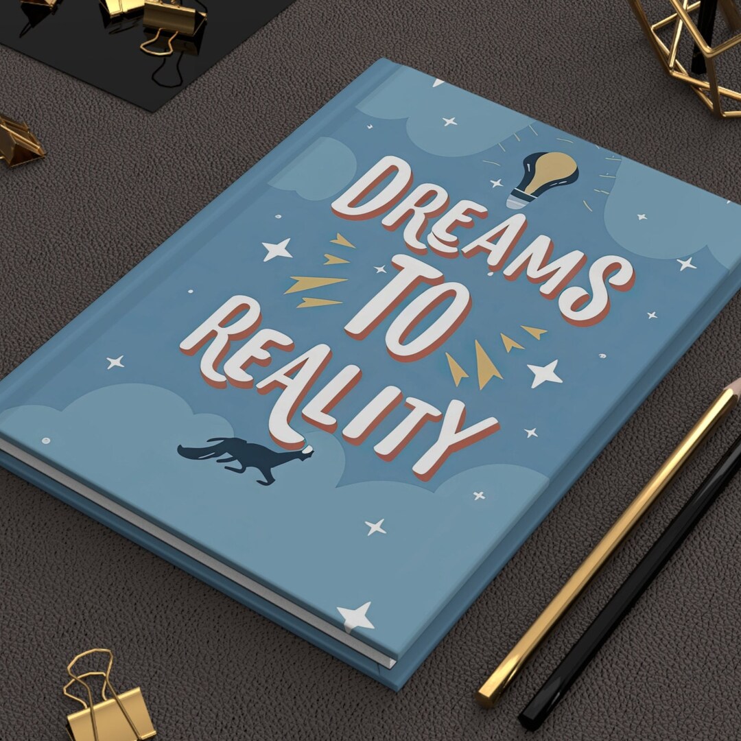 Dreams to Reality - A Journal for Goal Setting, Planning, and ...