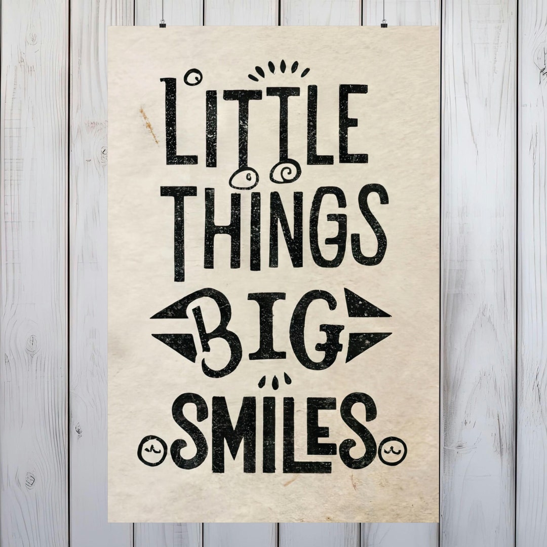 Inspirational Vertical Wall Art Poster - Little Things Big Smiles ...