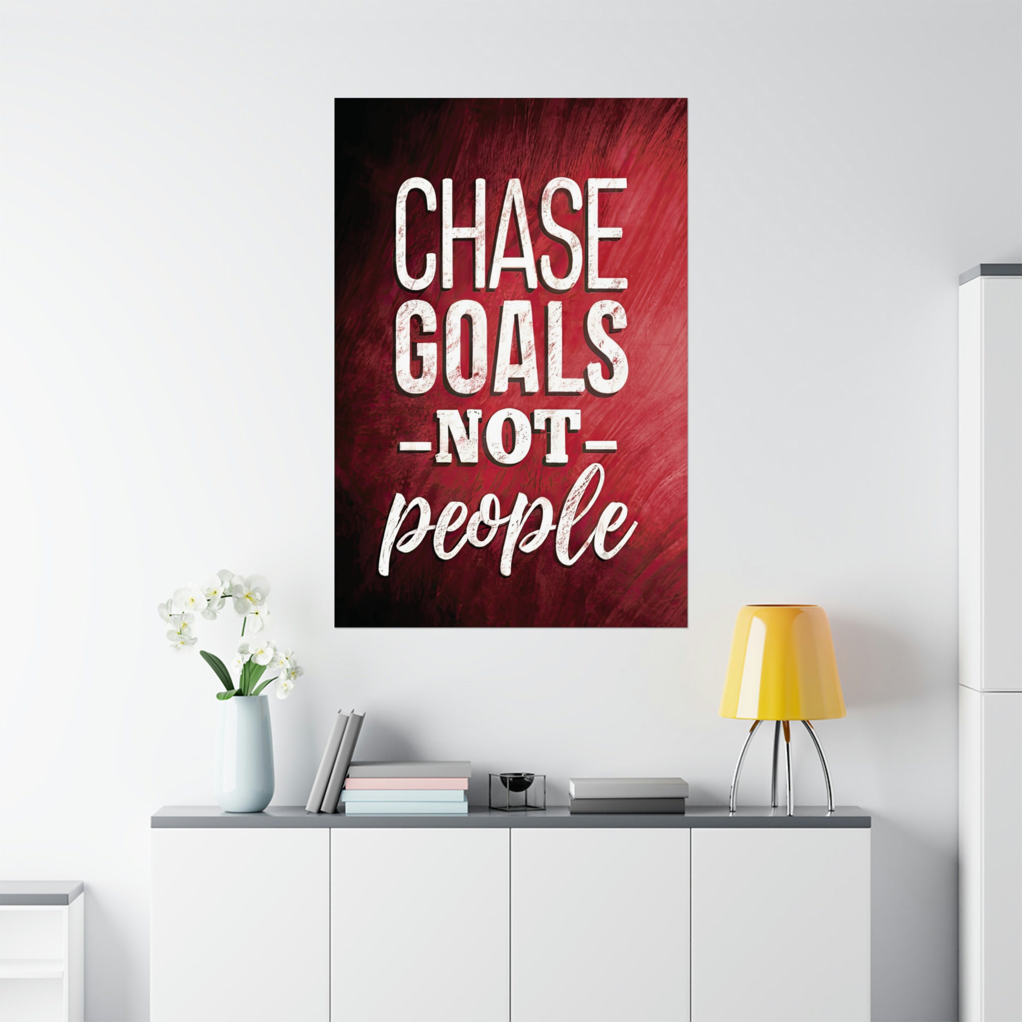 Motivational Vertical Wall Art Poster - Chase Goals Not People - Museum ...