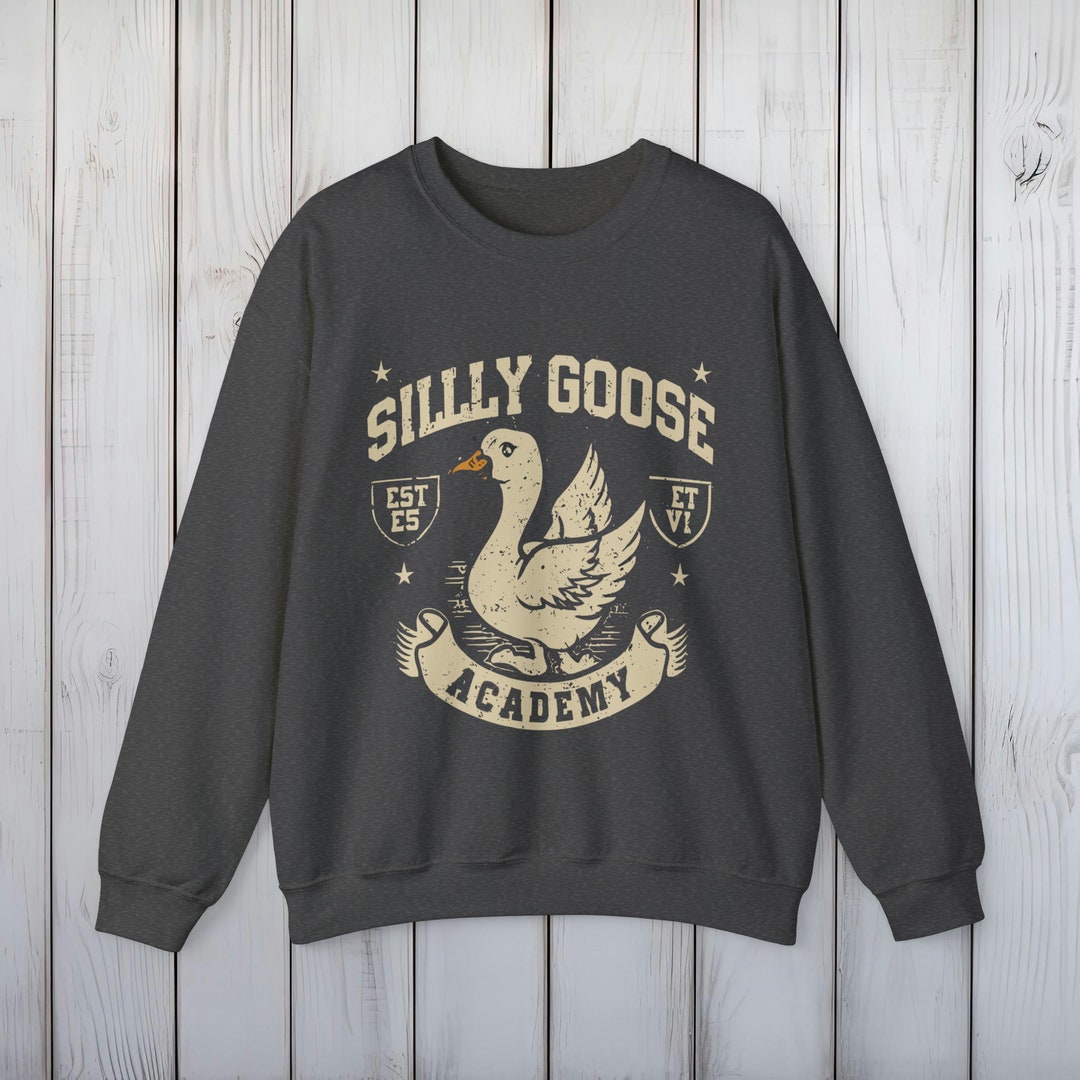 Silly Goose Academy Sweatshirt Eco-friendly, Soft & Comfortable Unisex ...
