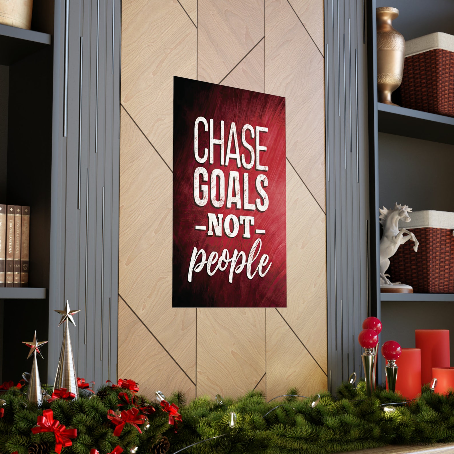 Motivational Vertical Wall Art Poster - Chase Goals Not People - Museum ...