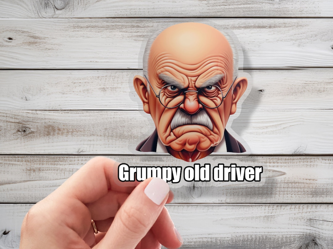 Grumpy Old Driver Humorous Grandpa Car Sticker Decal - Etsy