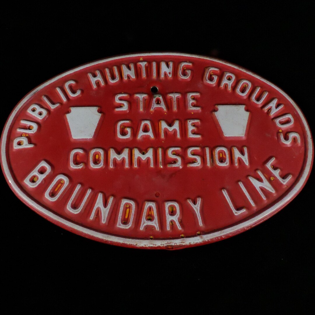 Vintage PA Hunting Grounds Sign ~ PA Game Commission Sign ~ PA Hunting ...