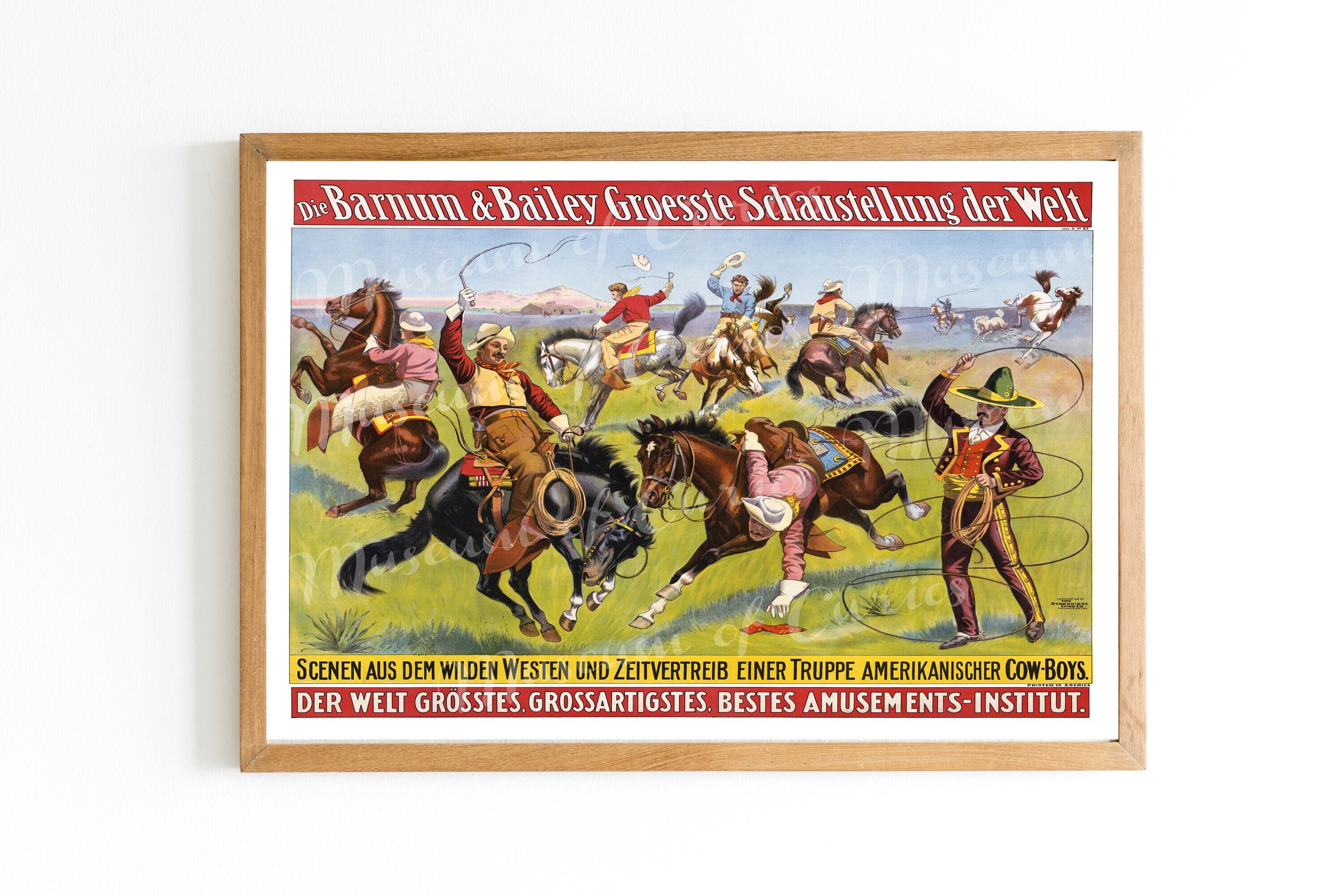 Digital, 1900, Barnum & Bailey, German Circus Poster, Cowboys, Wild ...