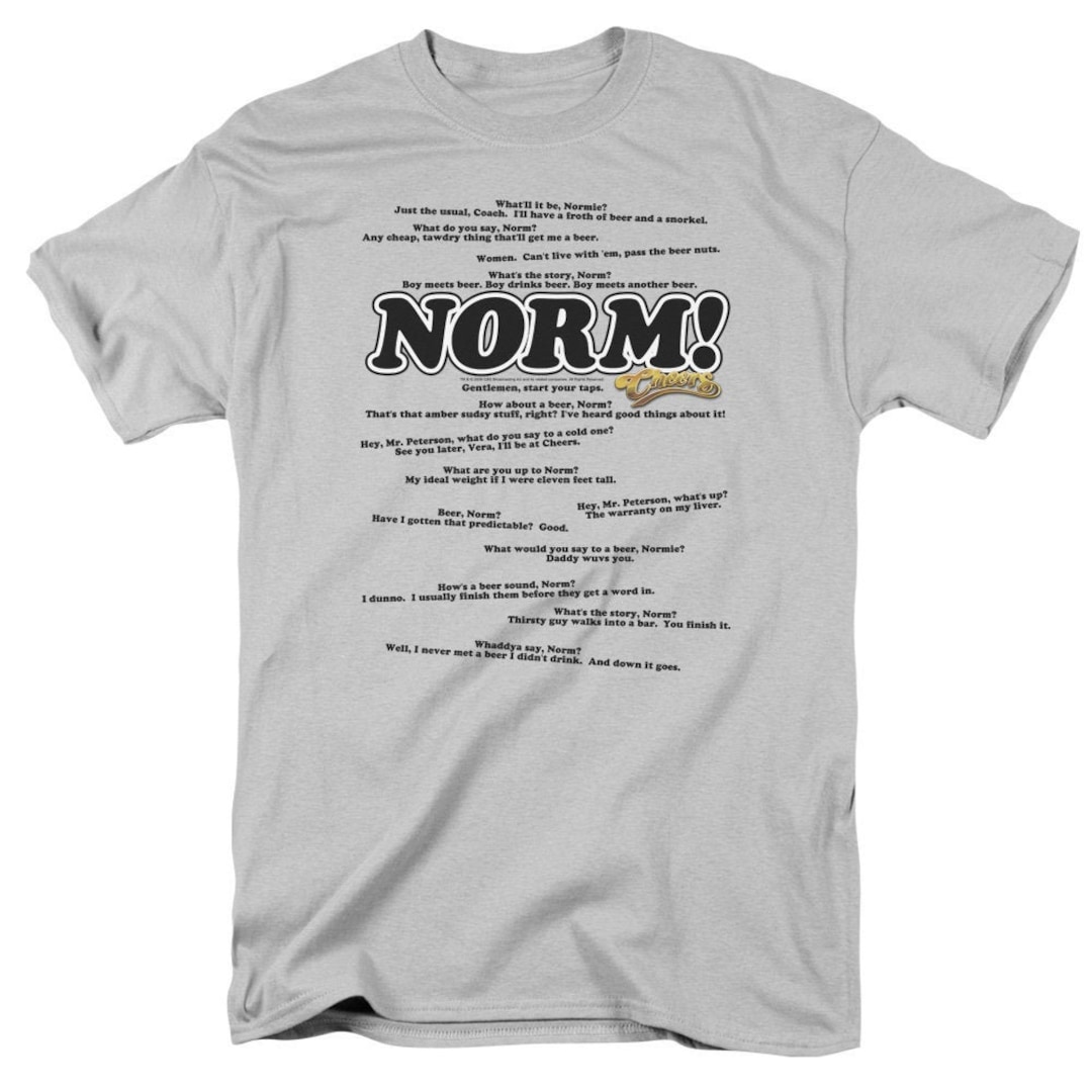 Cheers Norm Peterson Quotes Silver Shirts - Etsy