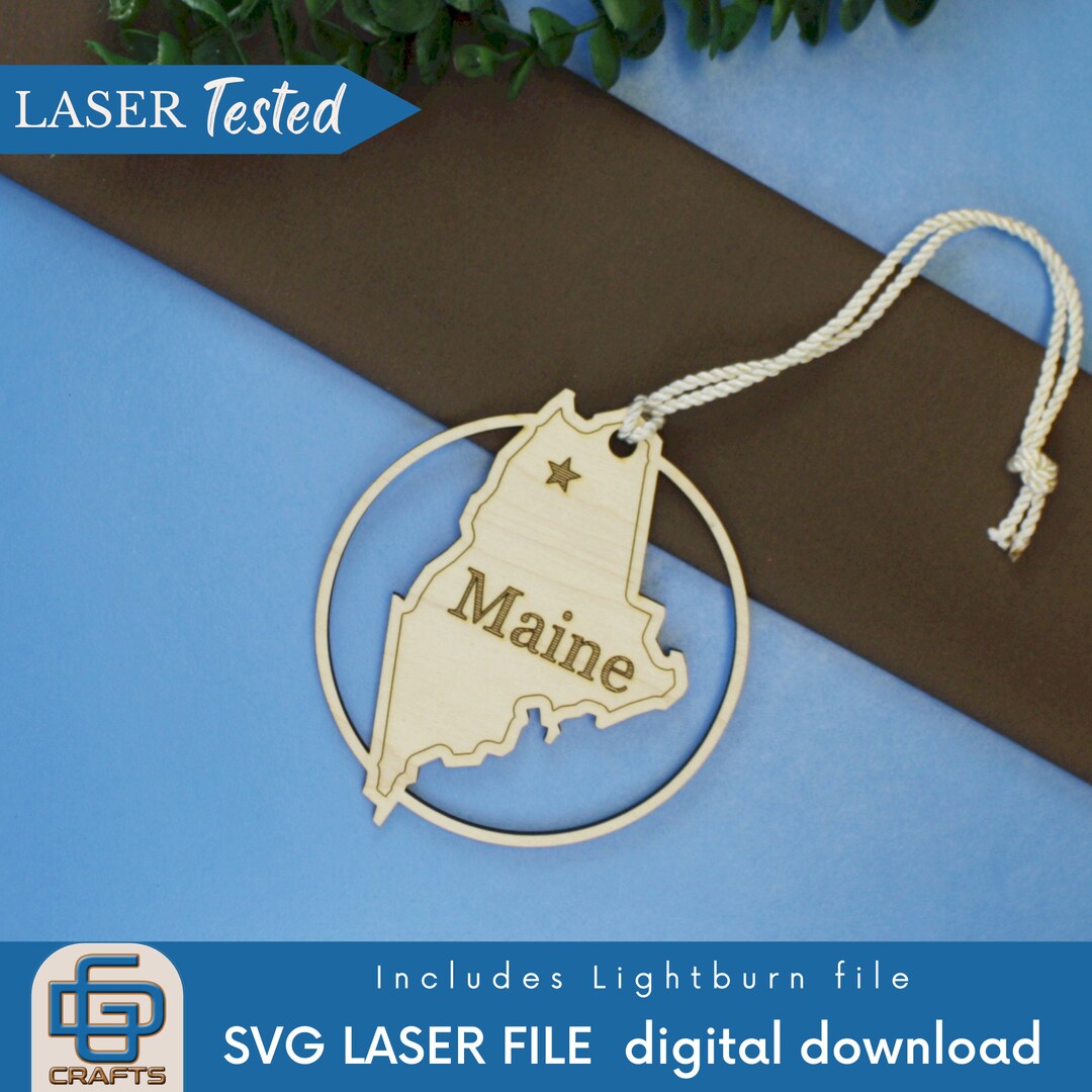 SVG State Shape Outline of Maine Ornament | SVG File | Lightburn File ...