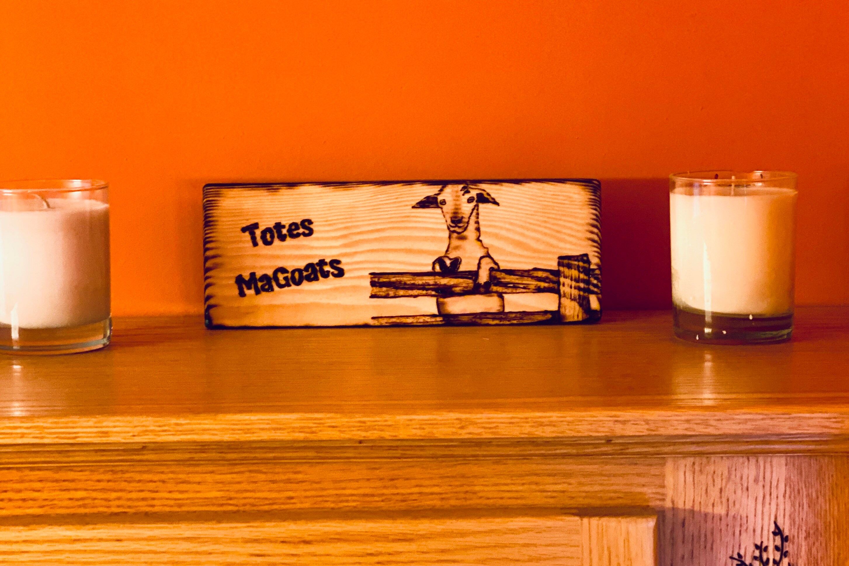 Totes Magoats Wood Burned Sign - Etsy