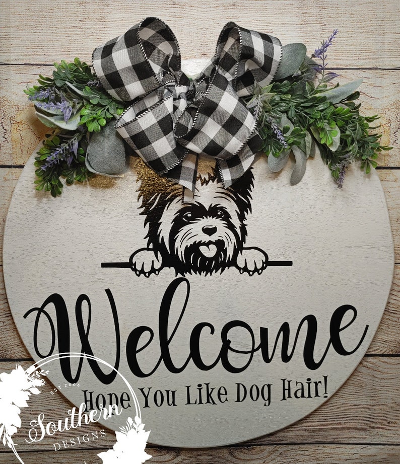 Door Hanger Yorkie Welcome Sign Hope You Like Dog Hair Sign | Etsy