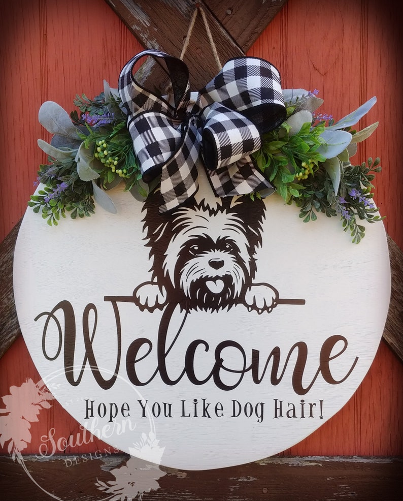 Door Hanger Yorkie Welcome Sign Hope You Like Dog Hair Sign | Etsy