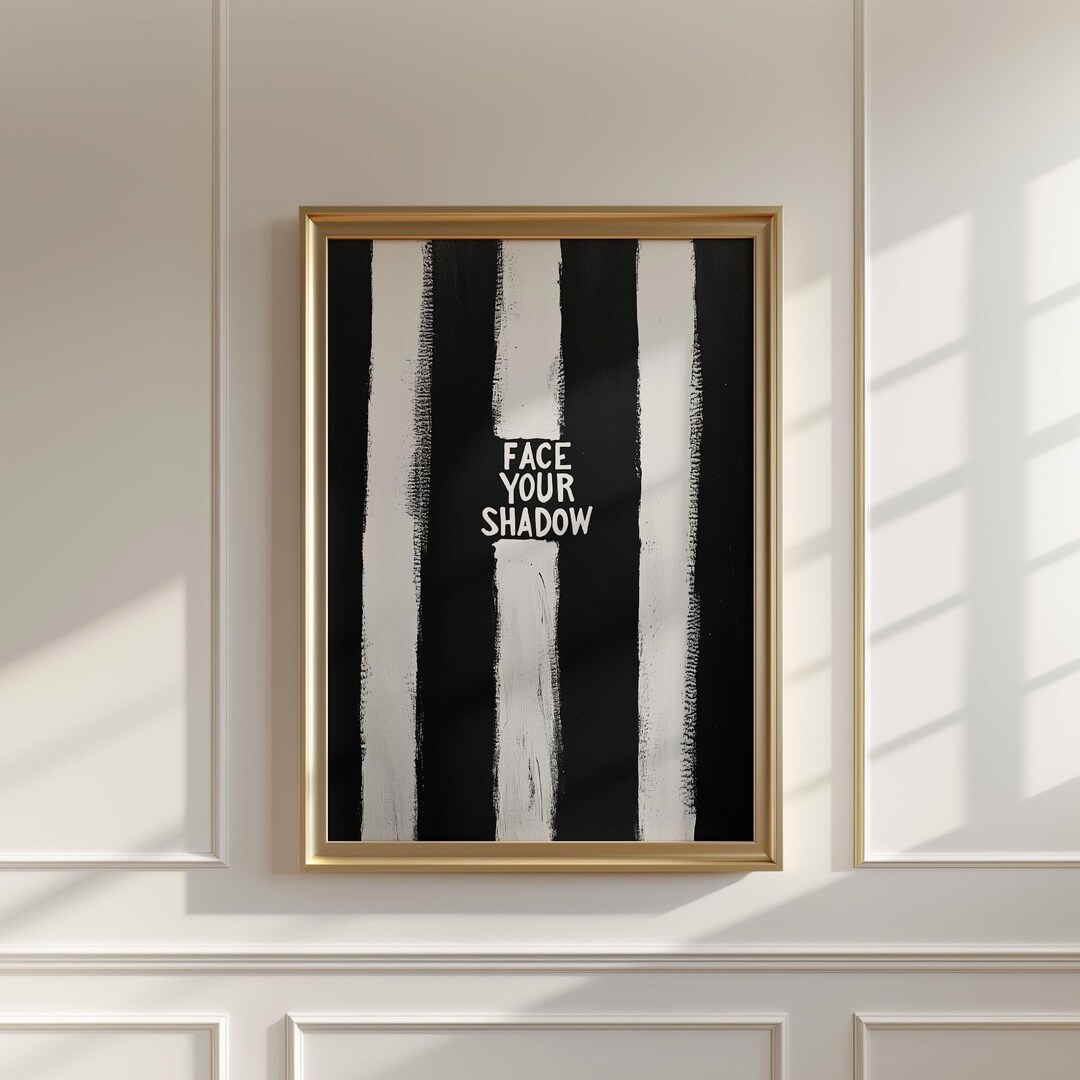 Face Your Shadow Motivational Wall Art for Office or Bedroom Gift for ...