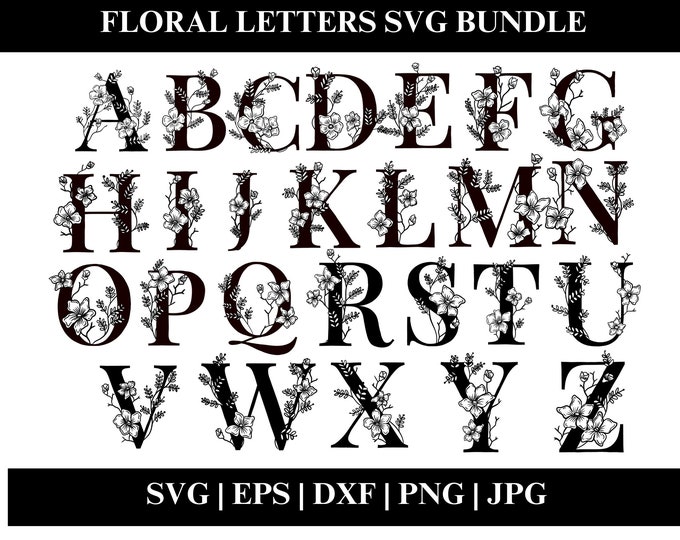 Floral Alphabet SVG, PNG, Flower Alphabet Svg, Monogram Svg, Floral ...