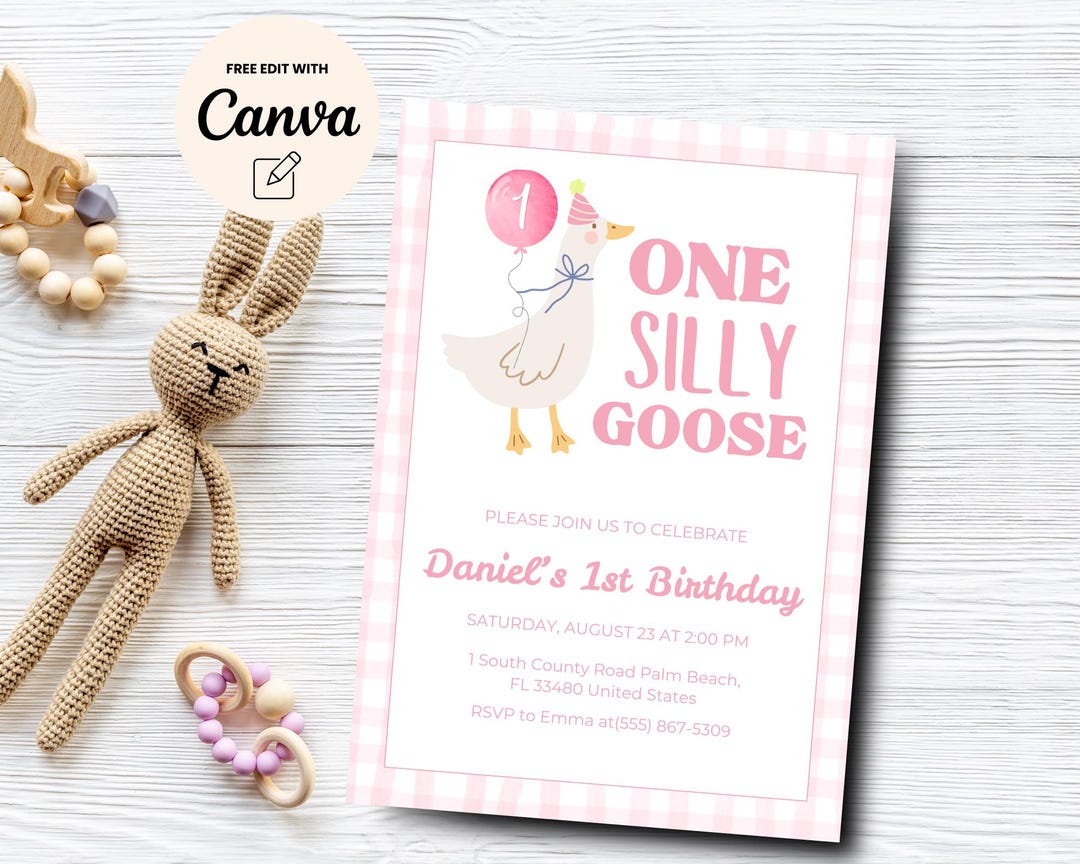 One Silly Goose 1st Birthday Invitation Template, Editable Girl 1st ...