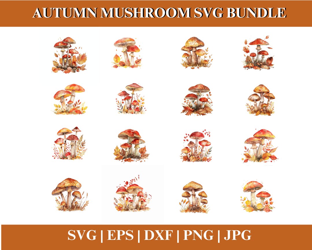 Autumn Mushroom SVG Bundle, Fall Mushroom Watercolor, Instant Download ...