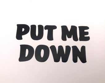 Watch Your Back Funny Replacement for Put Me Down Decal for - Etsy