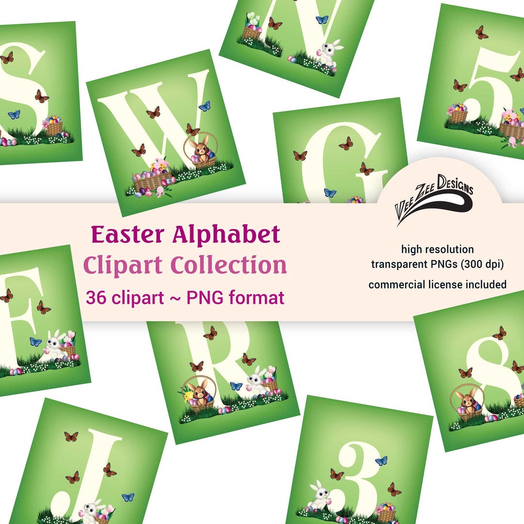 Easter Alphabet Letters PNG Clipart Bunnies Eggs Baskets Butterflies ...