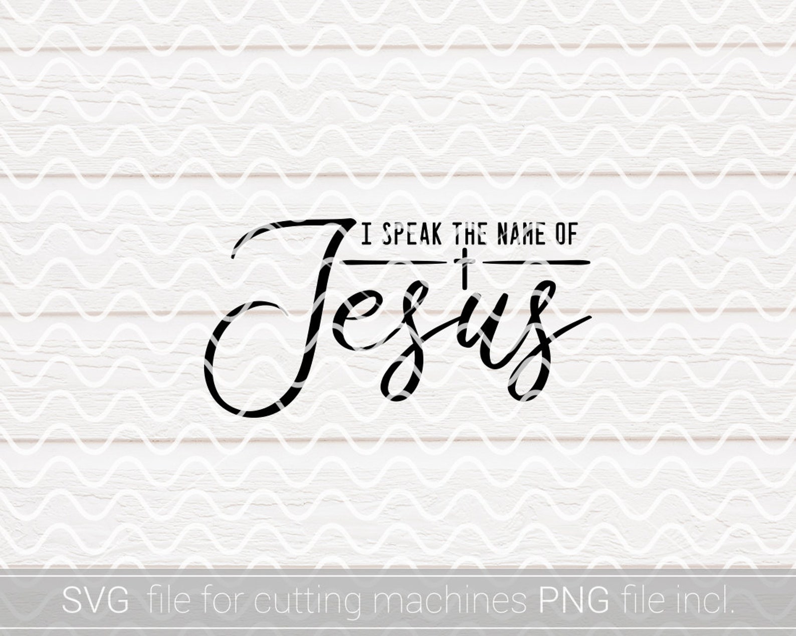 I Speak the Name of Jesus SVG PNG Christian Svg Jesus Svg - Etsy