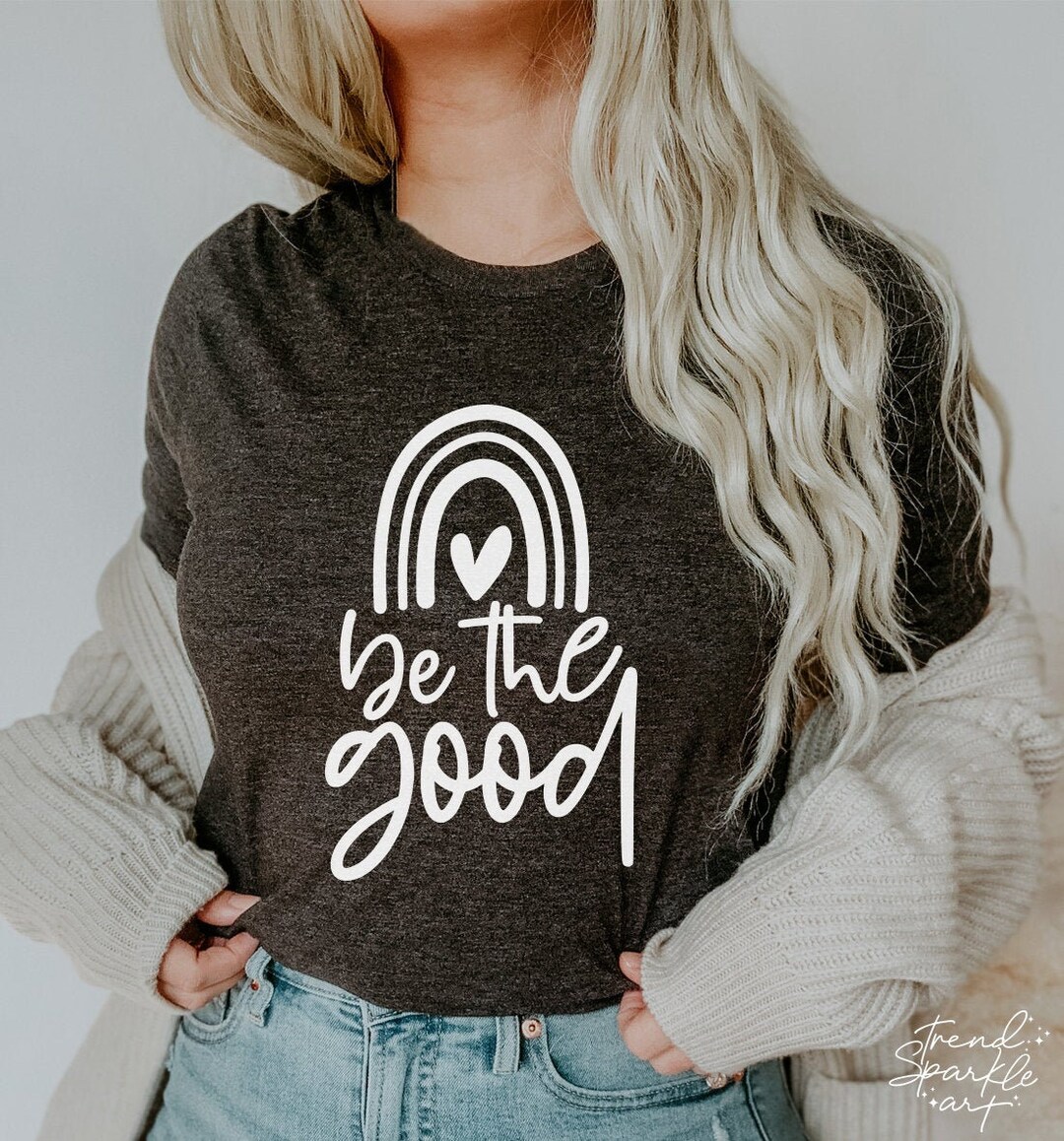Be The Good SVG, PNG, Rainbow Svg, Boho Svg, Do Good Svg, Kindness Svg ...
