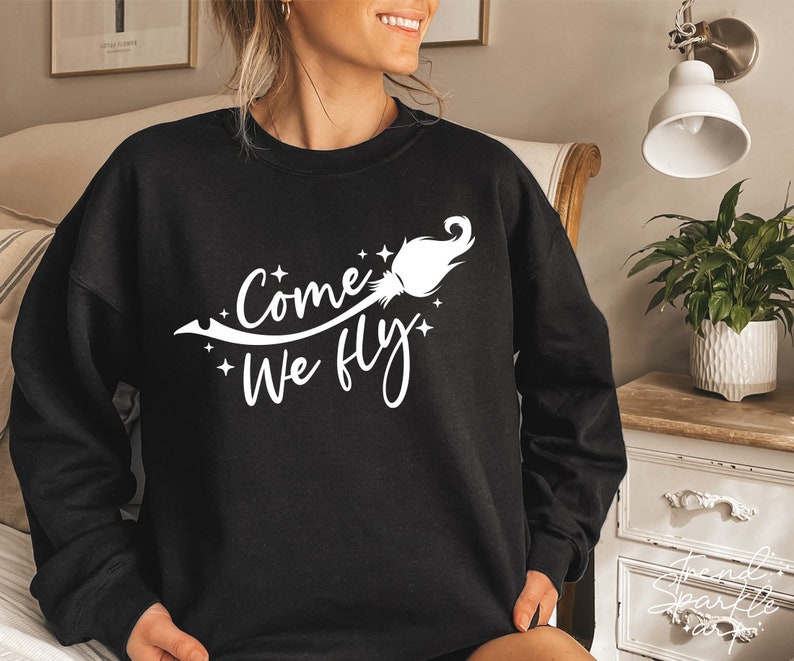 Come We Fly Svg, Halloween Svg, Halloween Shirt Svg, Witch’s Broom Svg ...