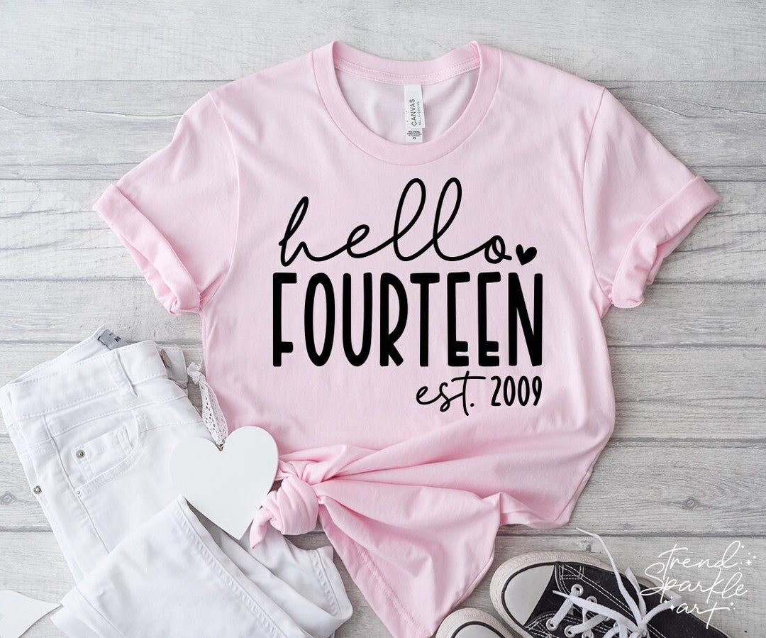 Hello Fourteen SVG, PNG, 14th Birthday Svg, 14 Svg, 14th Birthday Shirt ...