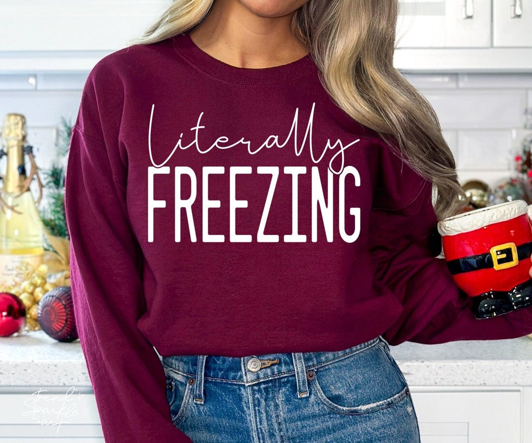 Literally Freezing SVG, PNG, Freezing Svg, Winter Svg, Snuggle Season ...