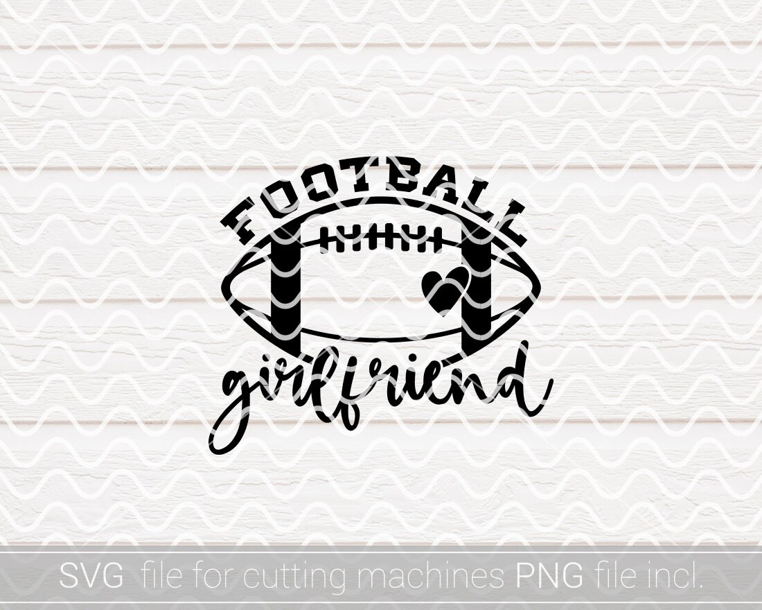 Football Girlfriend SVG PNG Football Svg Football Game Day - Etsy Australia