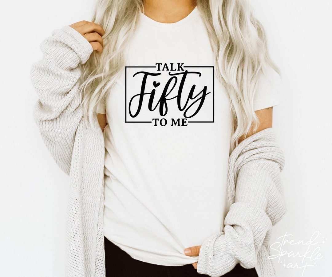 50th Birthday SVG, PNG, Talk Fifty to Me Svg, Hello Fifty Svg, 450th ...