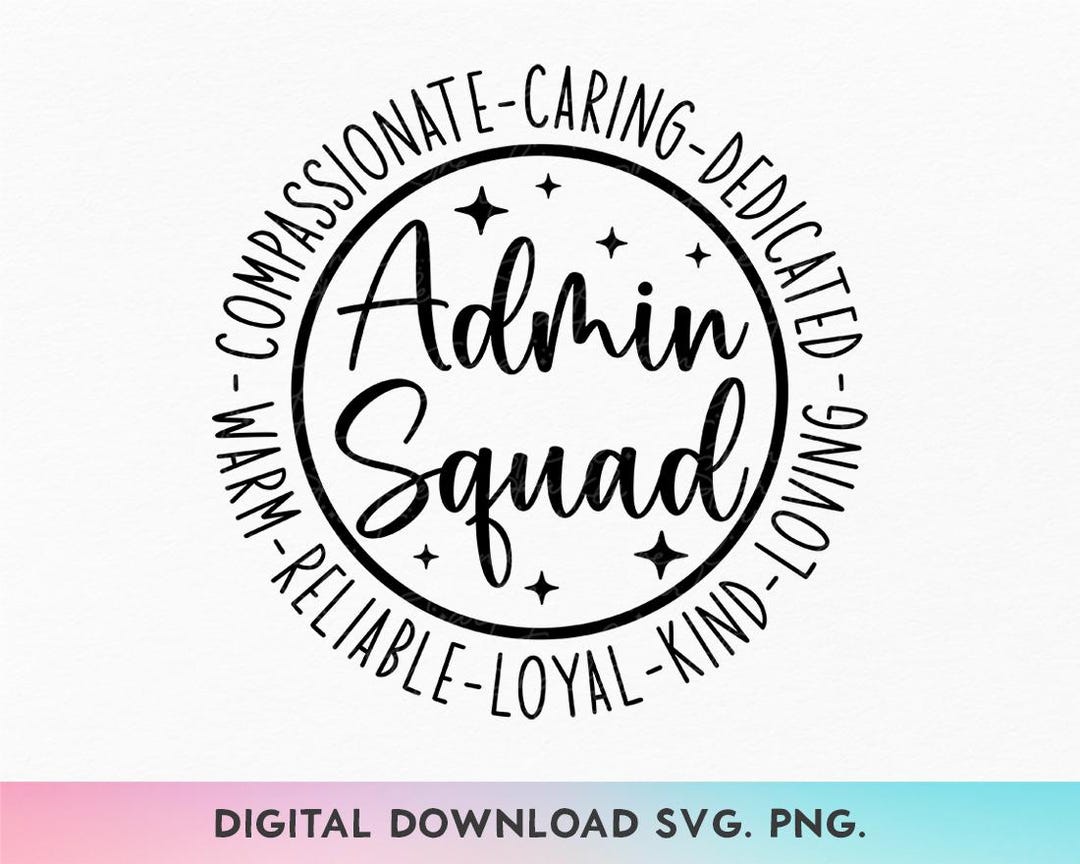Admin Squad SVG, PNG, Admin Svg, Admin Team Svg, Coworker Gift Svg ...