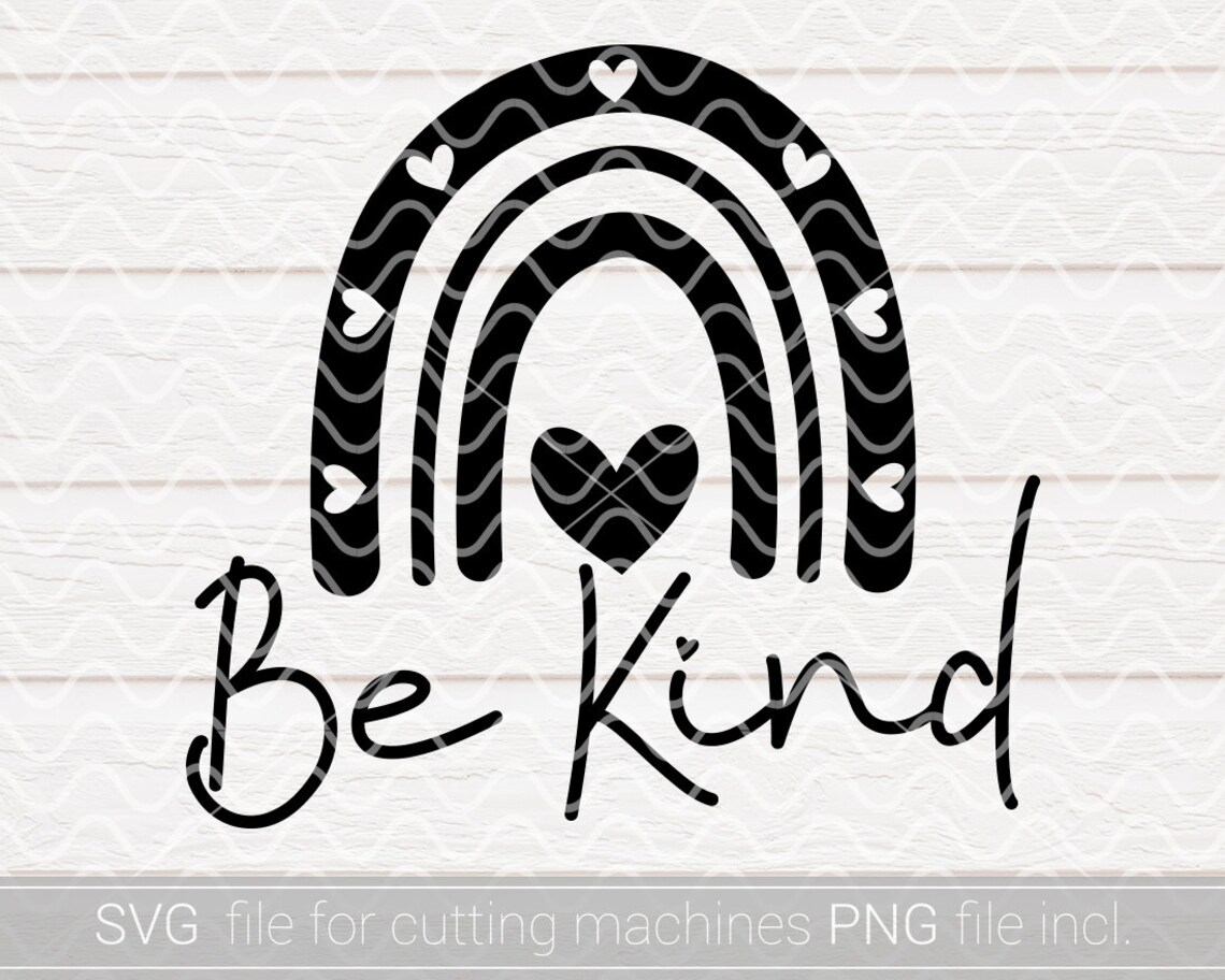 Be Kind Rainbow SVG PNG Rainbow Svg Be Kind Svg Boho | Etsy