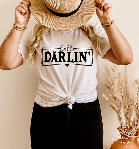 Hello Darlin' SVG PNG Hello Darling Svg Darling Svg - Etsy