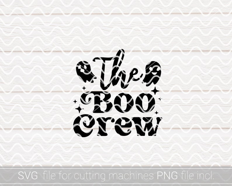 The Boo Crew SVG PNG Hey Boo Svg Boo Svg Halloween Svg - Etsy