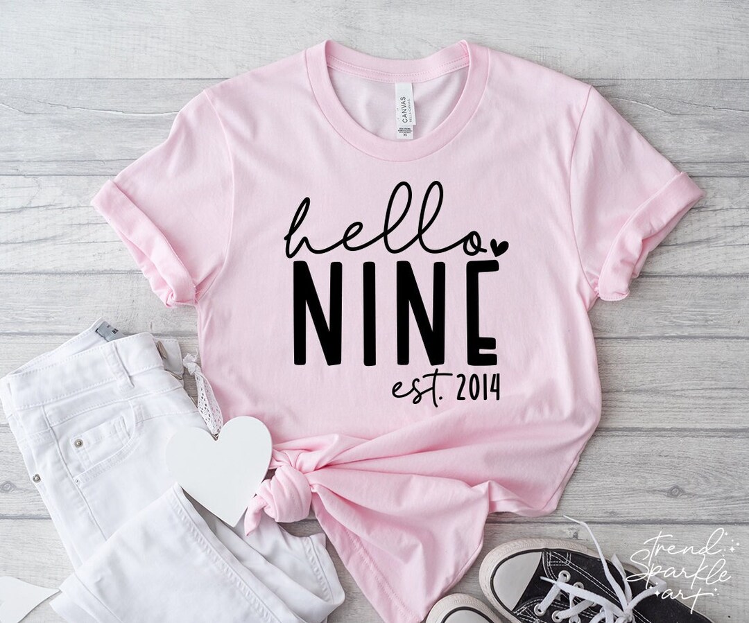 Hello Nine SVG, PNG, 9th Birthday Svg, Birthday Girl Svg, 9th Birthday ...