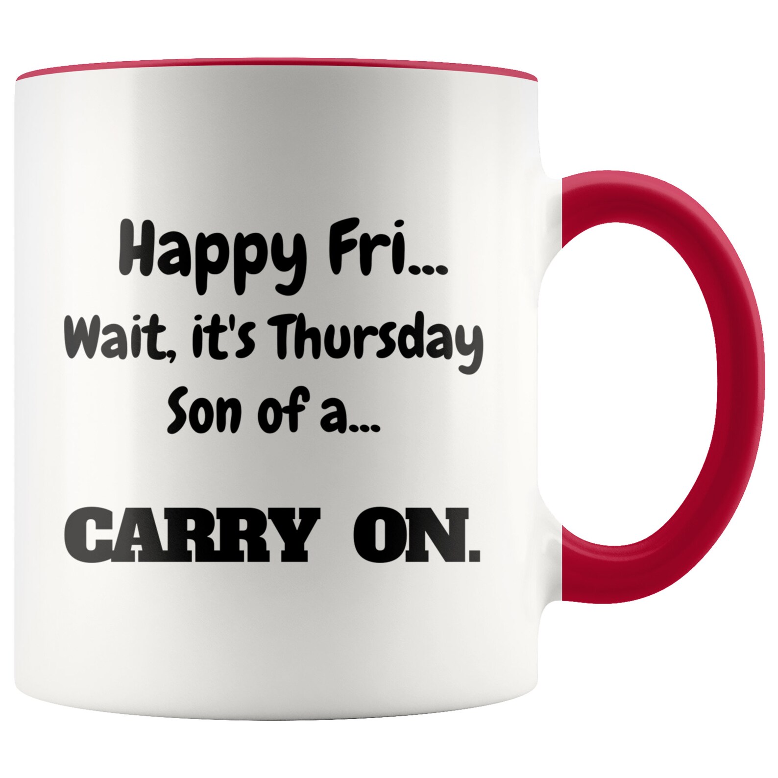 Funny Coffee Mug Thursday mug Sarcastic Coffee Cup Gift | Etsy