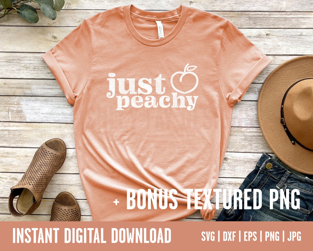 Just Peachy SVG PNG JPG With Bonus Retro Textured Png Design | Vintage ...