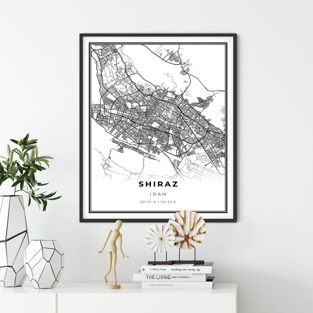 Shiraz Map Print, Iran Map Art Poster, City Map Wall Art, Map Poster ...