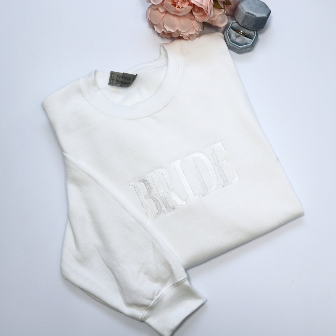 Personalised Bride Jumper, Bride Sweat Shirt, Embroidered Bride Jumper ...