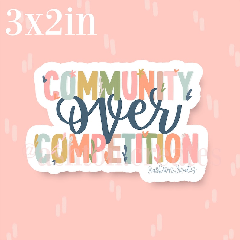 Community Decal // Community Over Competition | Etsy