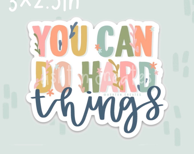 Hard Things Floral Sticker - Etsy