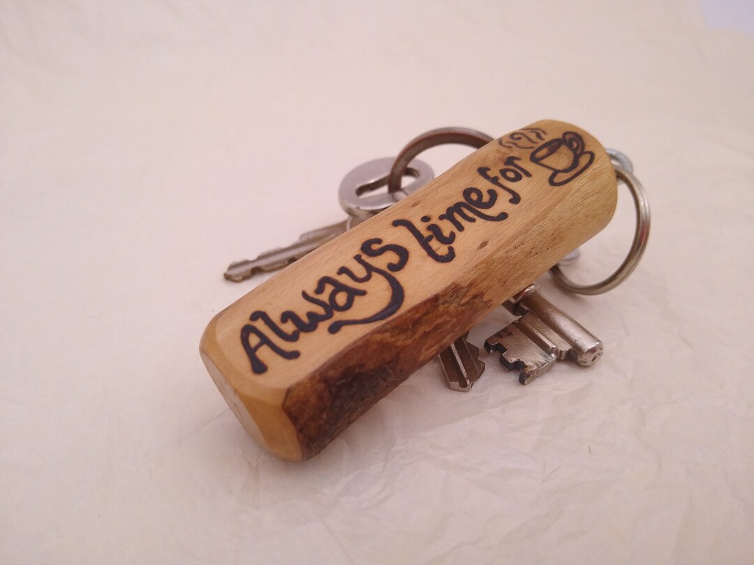 Handmade Pyrography Keyring 'always Time for Tea' - Etsy