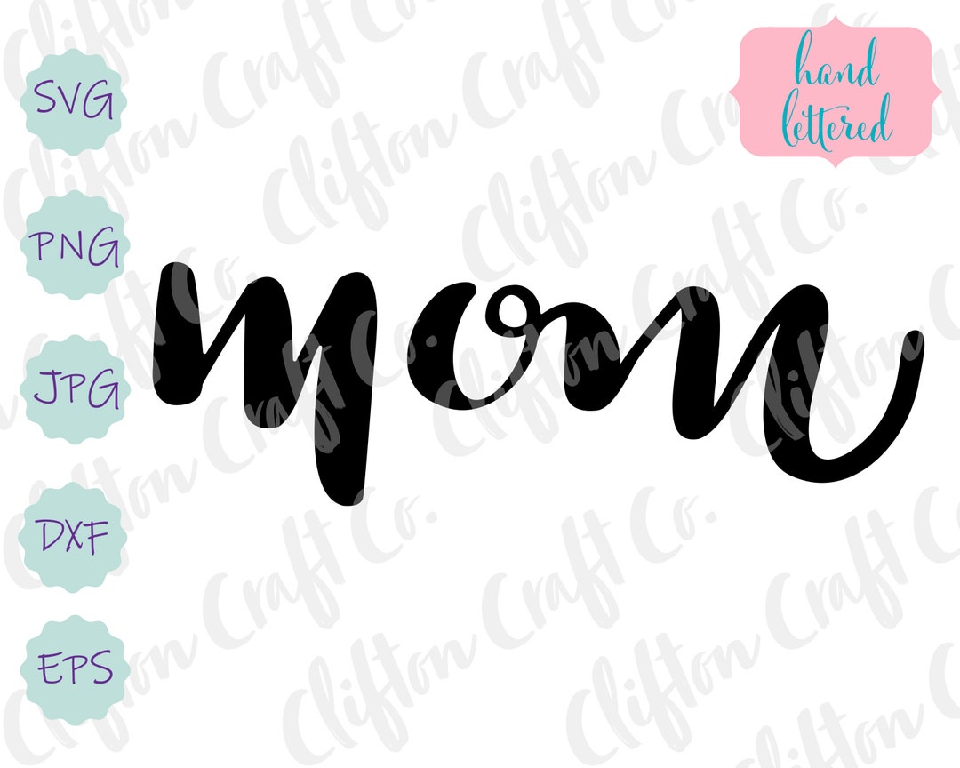 Mom SVG File, Digital Cut Design (cricut & Silhouette Compatible) - Etsy