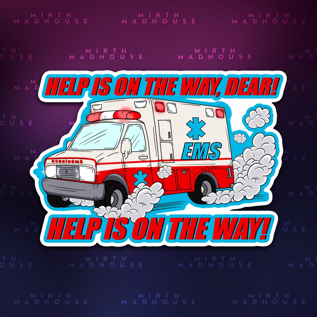 Ambulance EMS Sticker | First Responder Stickers | Mirth Madhouse Kiss ...