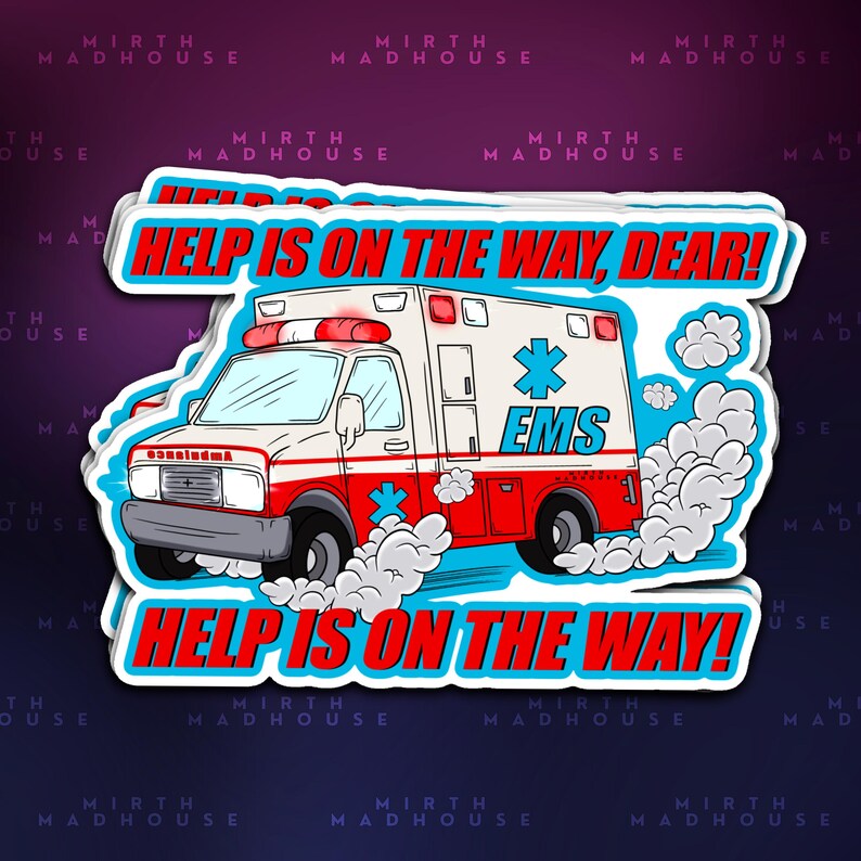 Ambulance EMS Sticker | First Responder Stickers | Mirth Madhouse Kiss ...