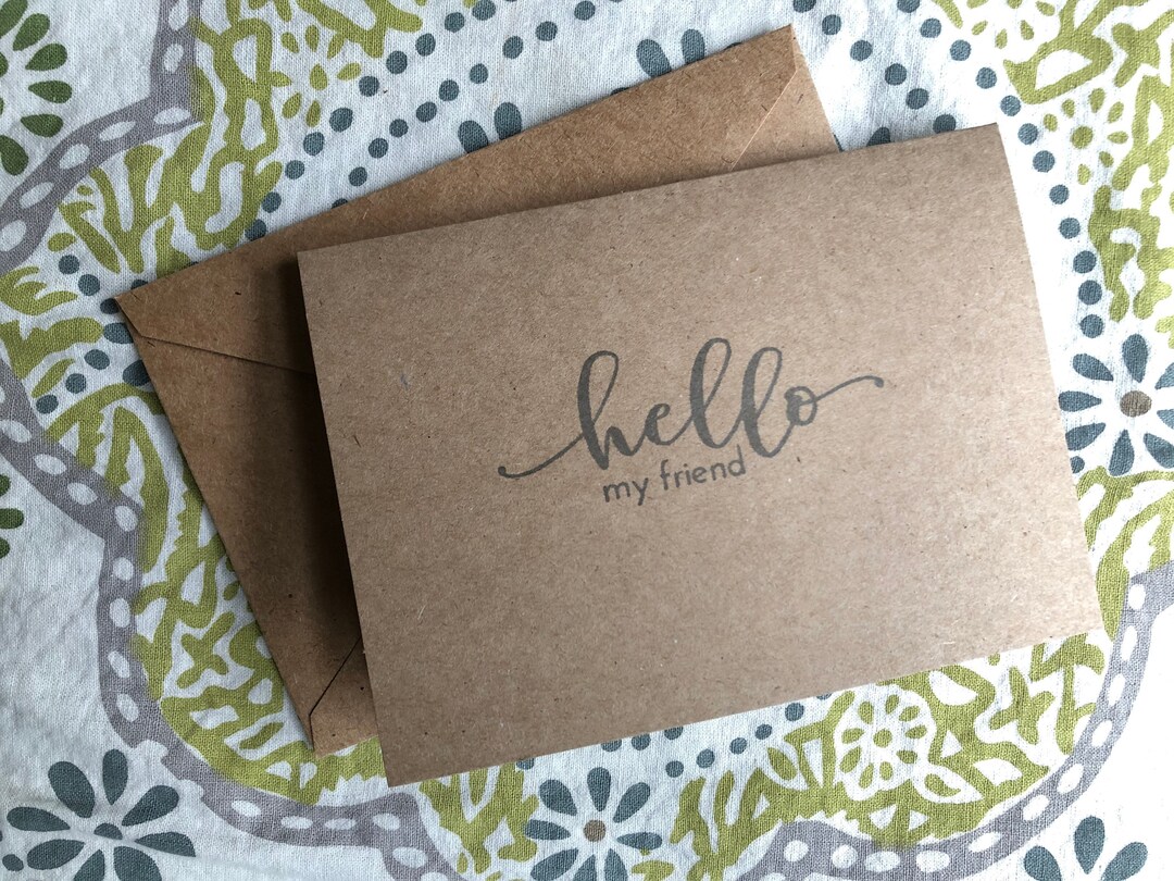 Hello My Friend Kraft Note Cards, Hello My Friend Stationary, Hand ...