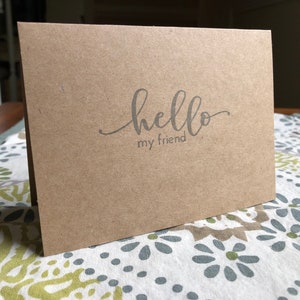 Hello My Friend Kraft Note Cards, Hello My Friend Stationary, Hand ...