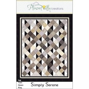 Pleasant Valley Creations Simply Serene Quilt Pattern - 4 Size ...