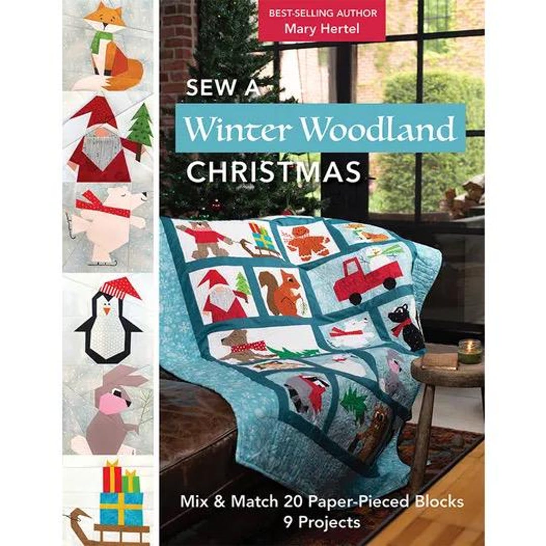 C&T Publishing Mary Hertel Sew A Winter Woodland Christmas Quilts ...