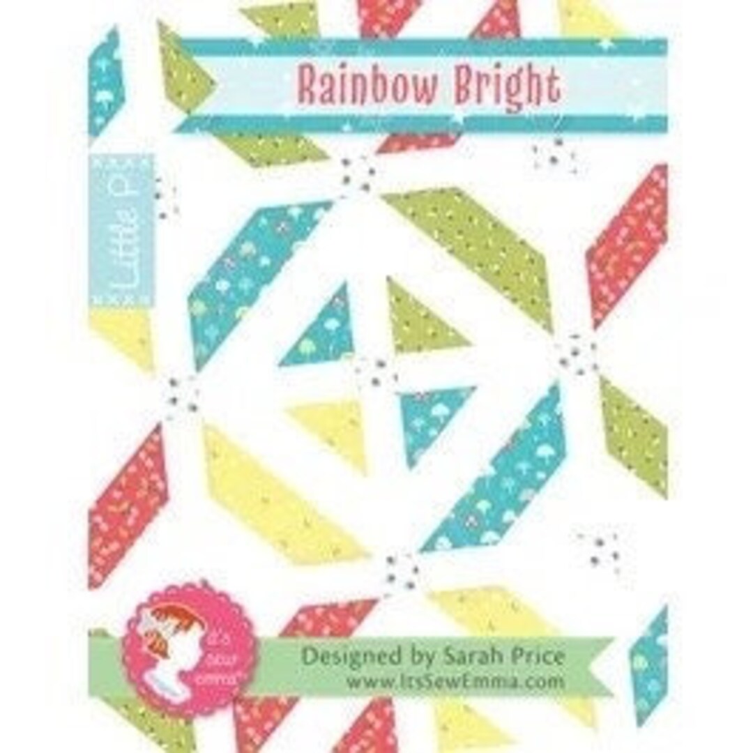 It’s Sew Emma Rainbow Bright Quilt Pattern Finished Size: 42.5"x42.5 ...