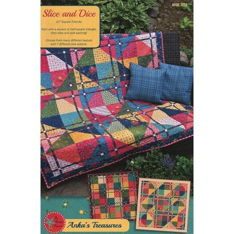 Anka's Treasures Slice and Dice Quilt Pattern - 7 Size Variations per ...